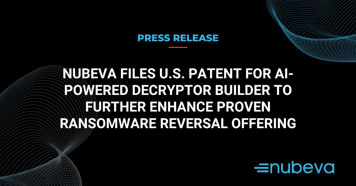 Nubeva Files U.S. Patent for AI-Powered Decryptor Builder to Further ...