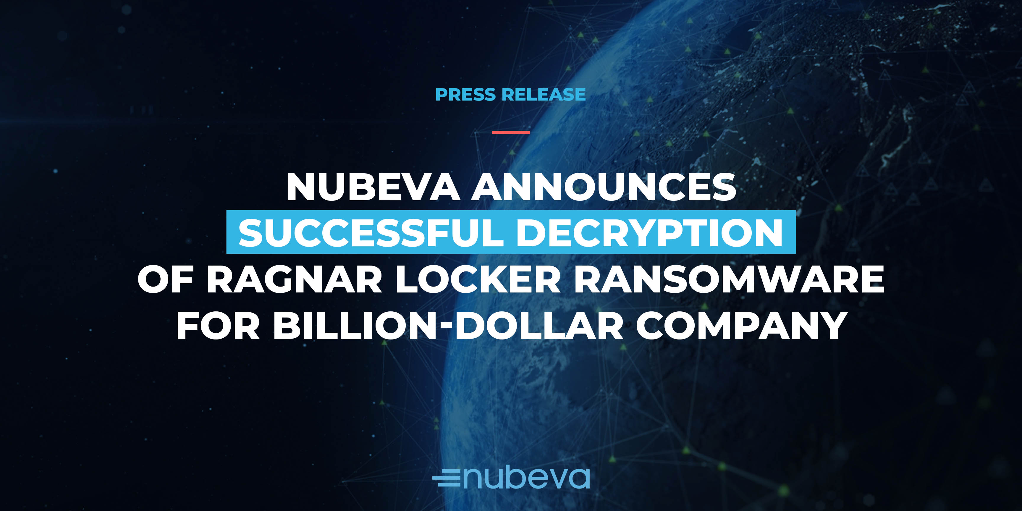 Nubeva Announces Successful Decryption of Ragnar Locker Ransomware for ... Nubeva Announces Successful Decryption of Ragnar Locker Ransomware for ...
